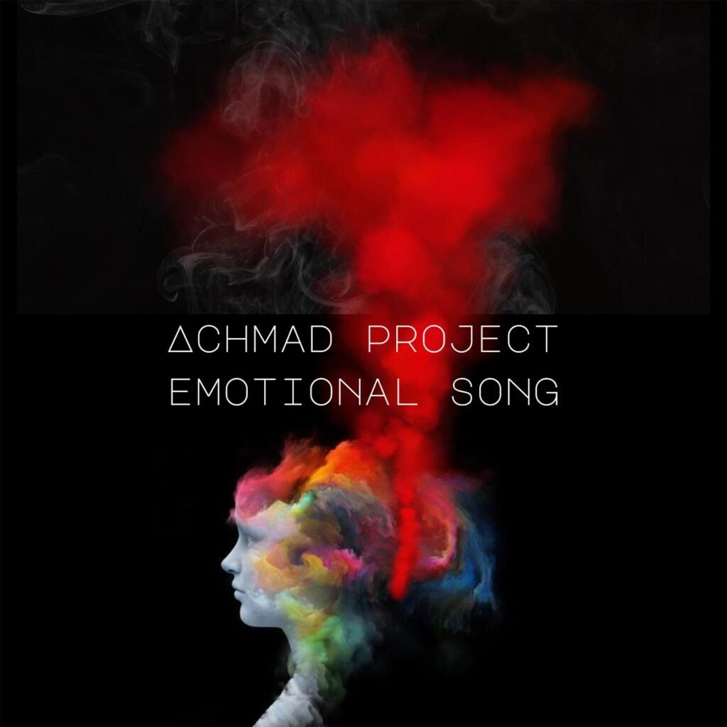 Achmad Project Merilis “Emotional Song” Sebagai Single Keempat Di Tahun ...